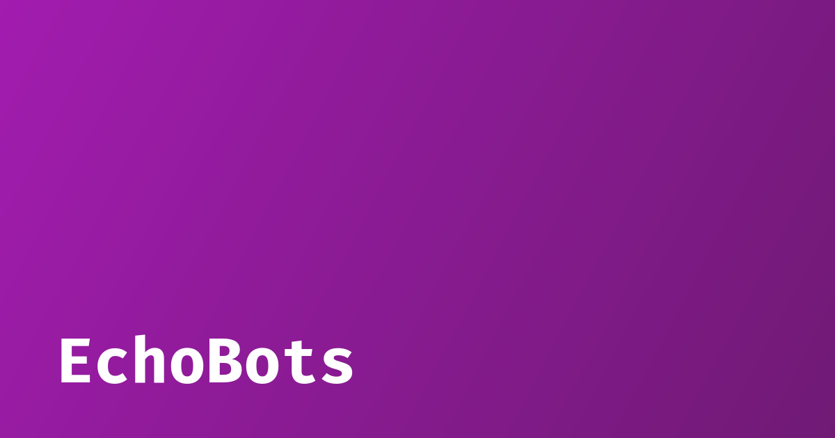 EchoBots - No-Code Bots for Echofin - Projects - Christos Georgiou